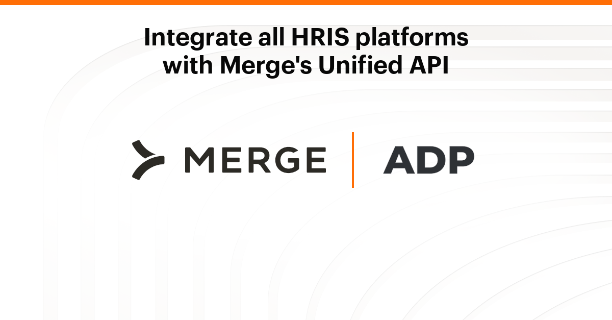 ADP DECIDIUM API Integration - Build & Ship Faster with Merge