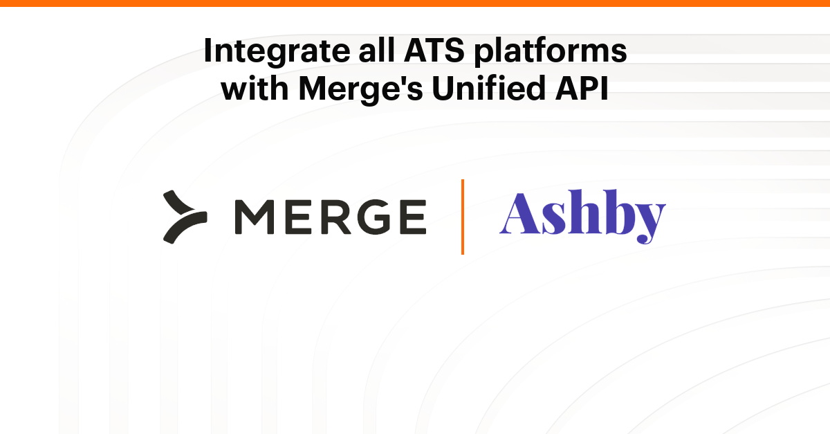 Ashby API Integration - Build & Ship Faster with Merge