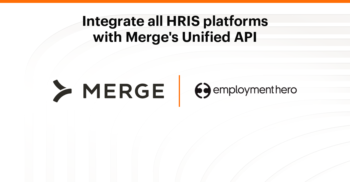 Employment Hero API Integration - Build & Ship Faster with Merge