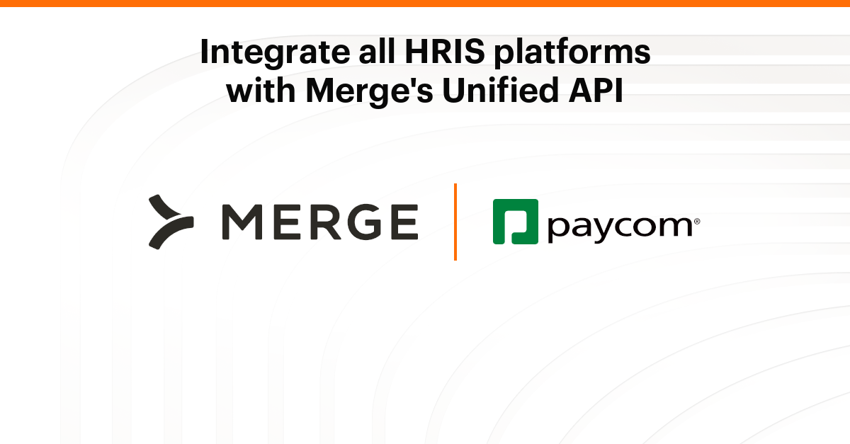 Paycom API Integration - Build & Ship Faster with Merge