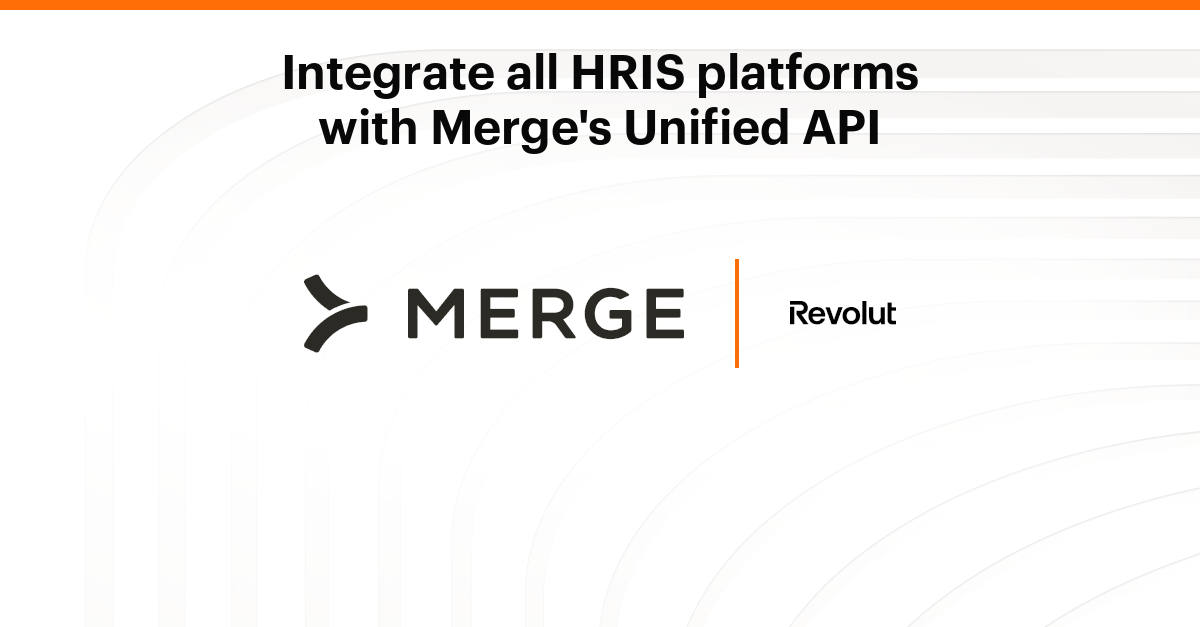 Revolut People API Integration - Build & Ship Faster with Merge