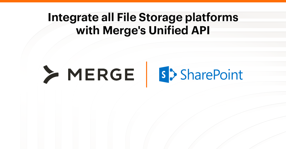SharePoint API Integration - Build & Ship Faster with Merge